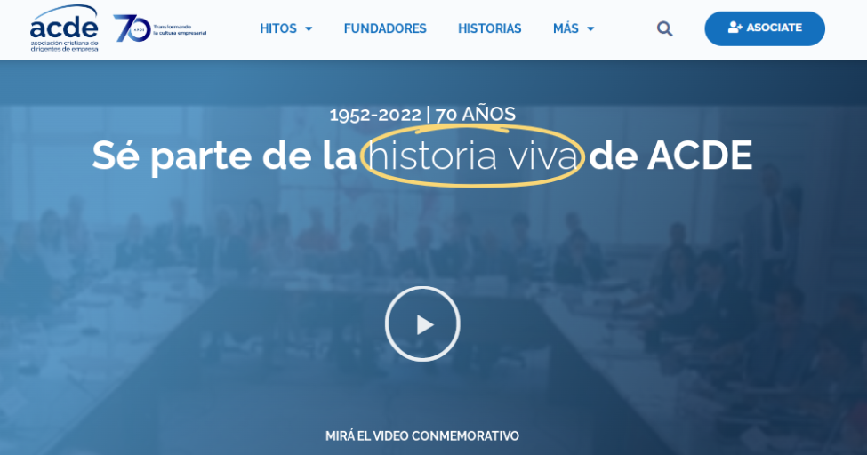 ACDE 70 años - Sé parte de la historia viva
